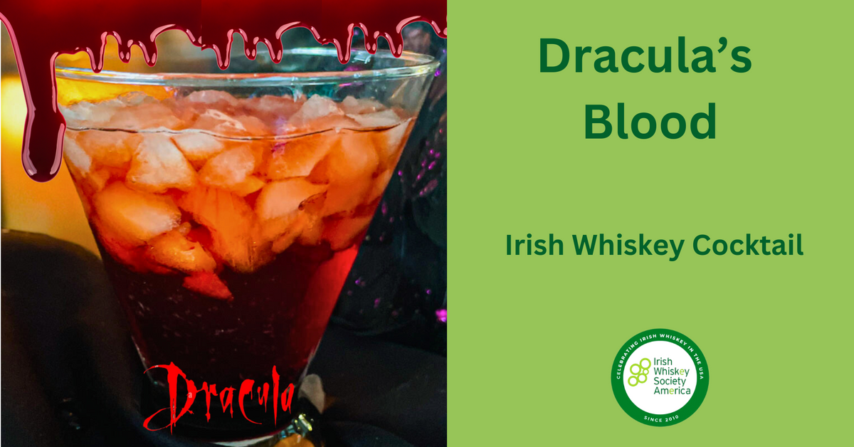 Dracula's Blood - Irish Whiskey Cocktail – Irish Whiskey USA