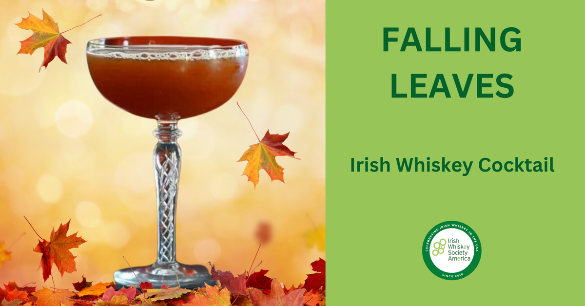 Falling Leaves - Irish Whiskey Cocktail – Irish Whiskey USA