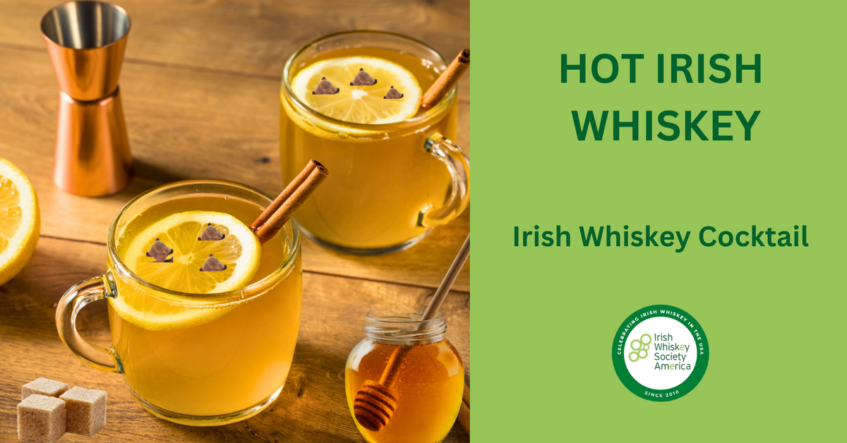 Hot Irish Whiskey - Irish Whiskey Cocktail – Irish Whiskey USA
