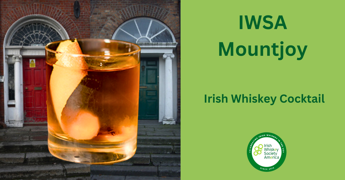 IWSA Mountjoy - Irish Whiskey Cocktail – Irish Whiskey USA