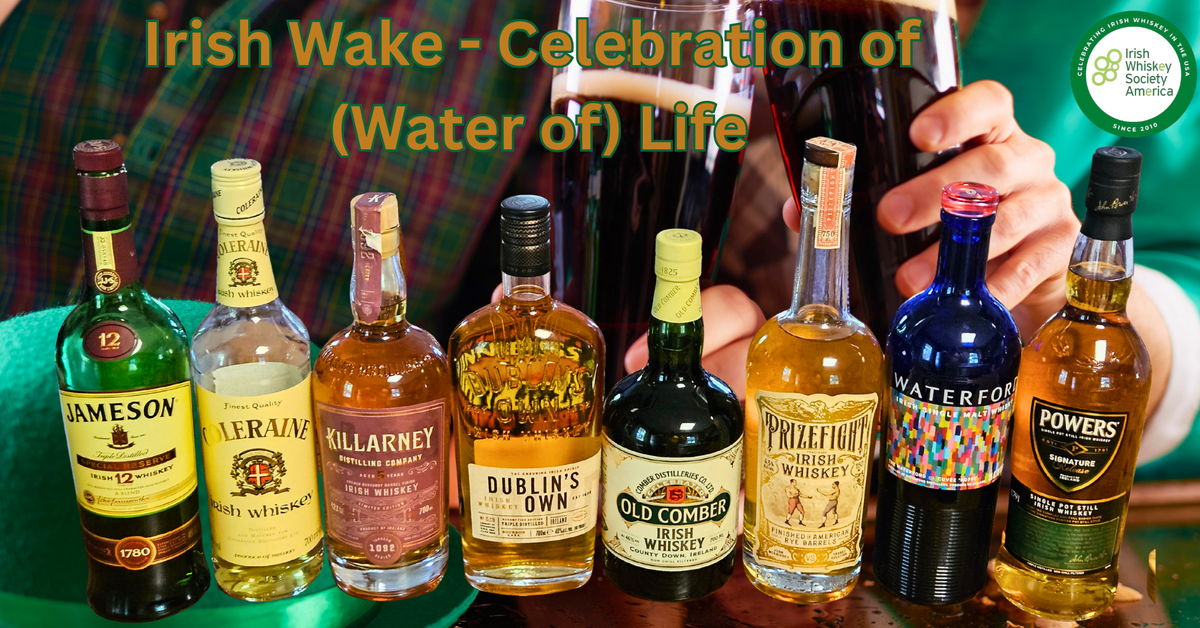 Irish Wake - Celebration of (Whiskey of) Life - IWSA Tasting Lineup ...