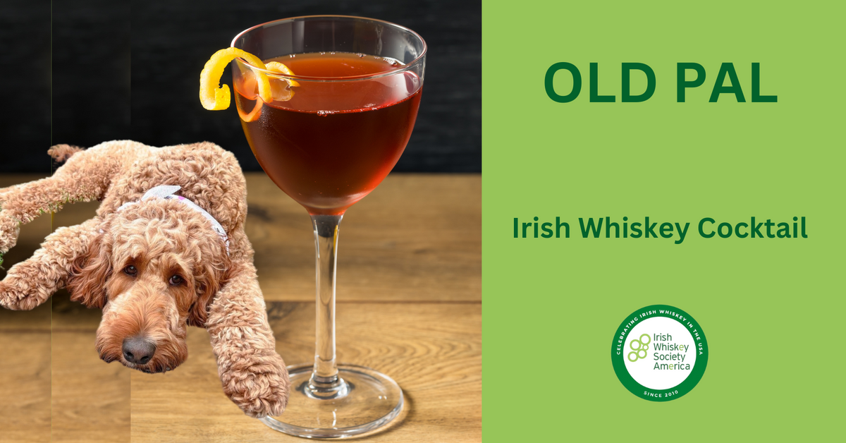 Old Pal - Irish Whiskey Cocktail – Irish Whiskey USA