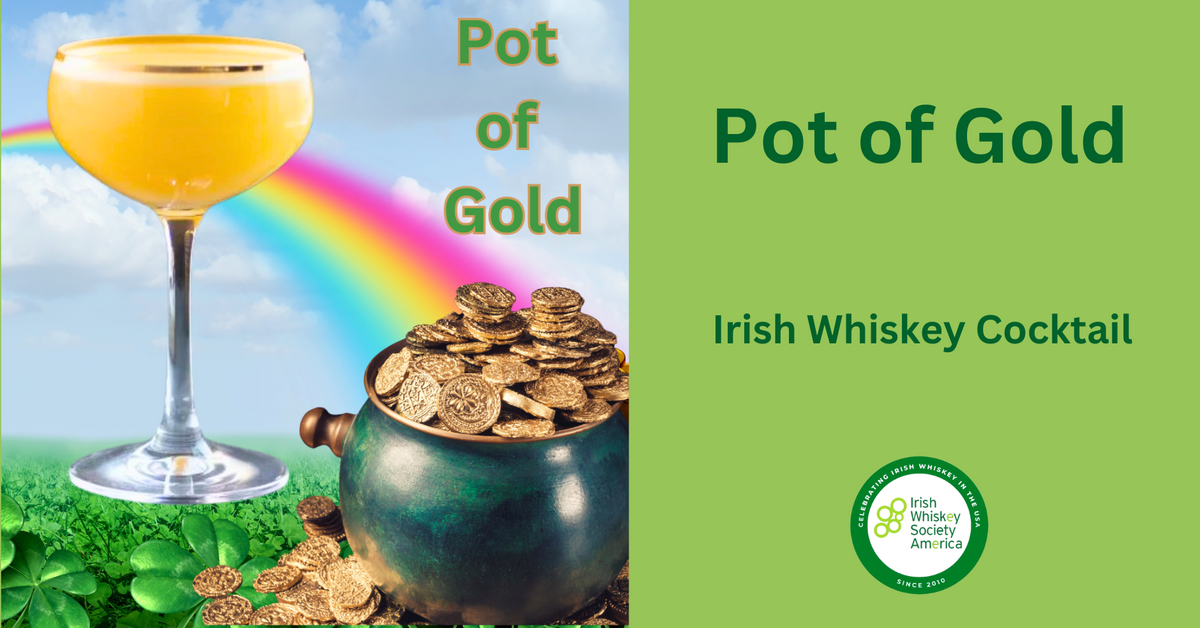 Pot of Gold - Irish Whiskey Cocktail – Irish Whiskey USA