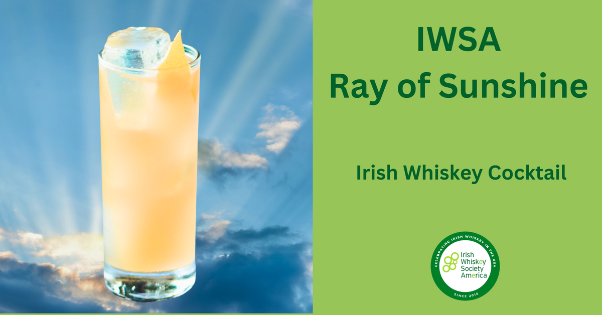 IWSA Ray of Sunshine - Irish Whiskey Cocktail – Irish Whiskey USA