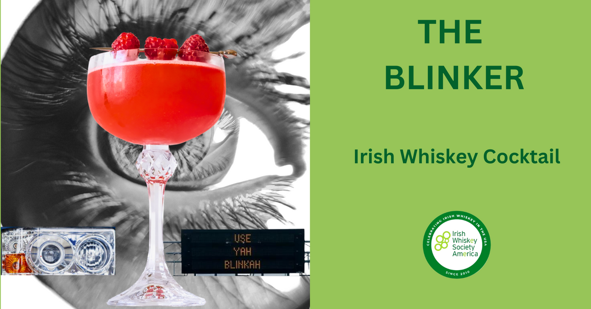 The Blinker - Irish Whiskey Cocktail – Irish Whiskey USA