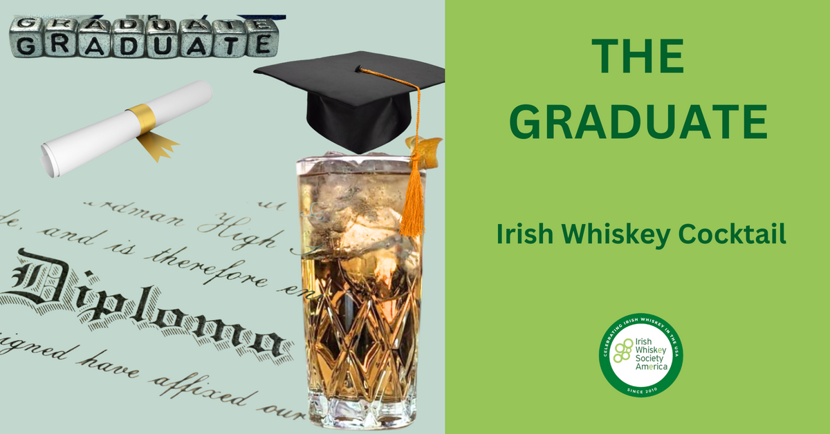 The Graduate - An Irish Whiskey Cocktail – Irish Whiskey USA