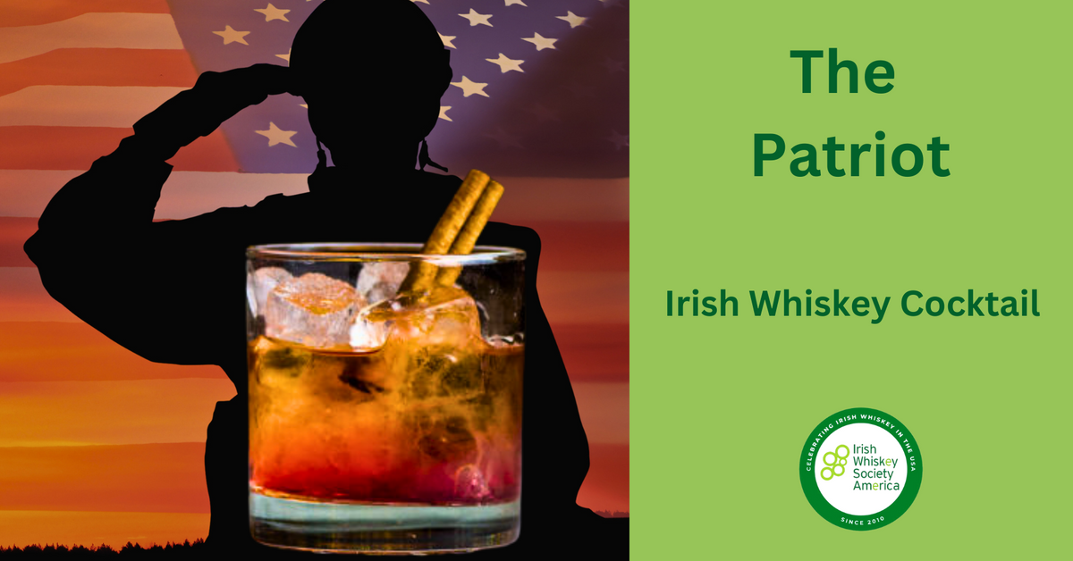 The Patriot - Irish Whiskey Cocktail – Irish Whiskey USA
