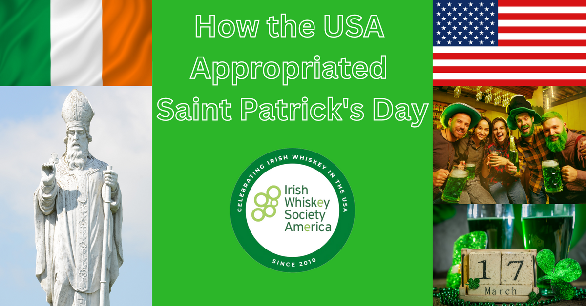 How the USA Appropriated Saint Patrick's Day – Irish Whiskey USA